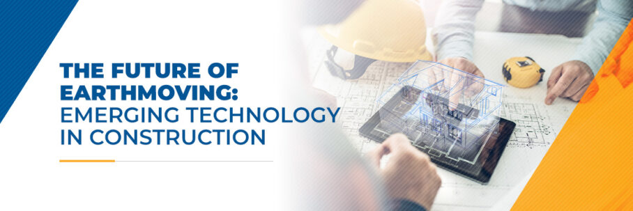 The Future of Earthmoving: Technology Trends in Construction